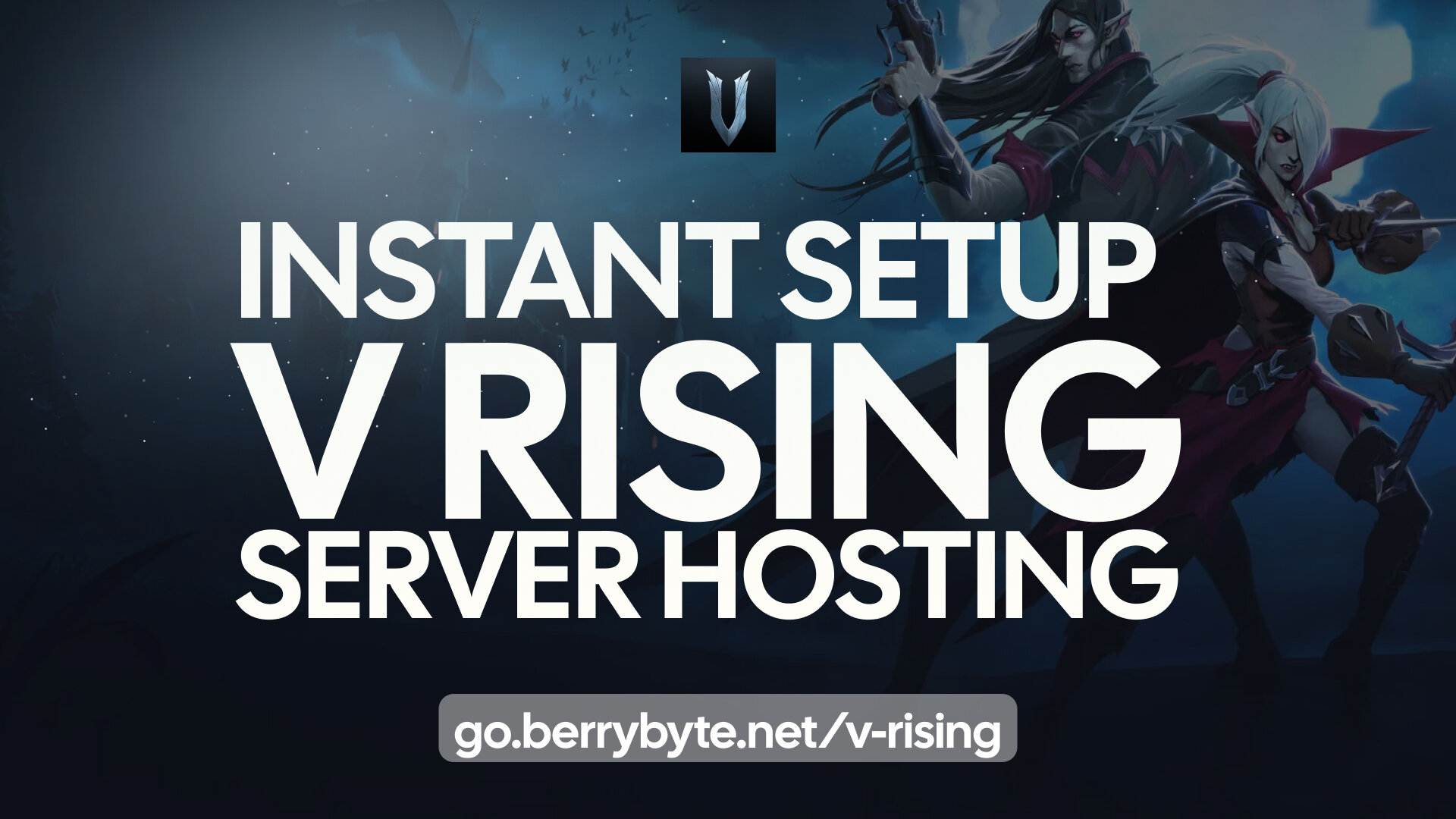 V Rising Server Hosting | Multiplayer V Rising Servers | BerryByte